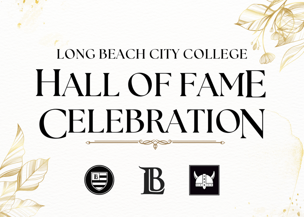 Hall of Fame Celebration - Long Beach City College Foundation